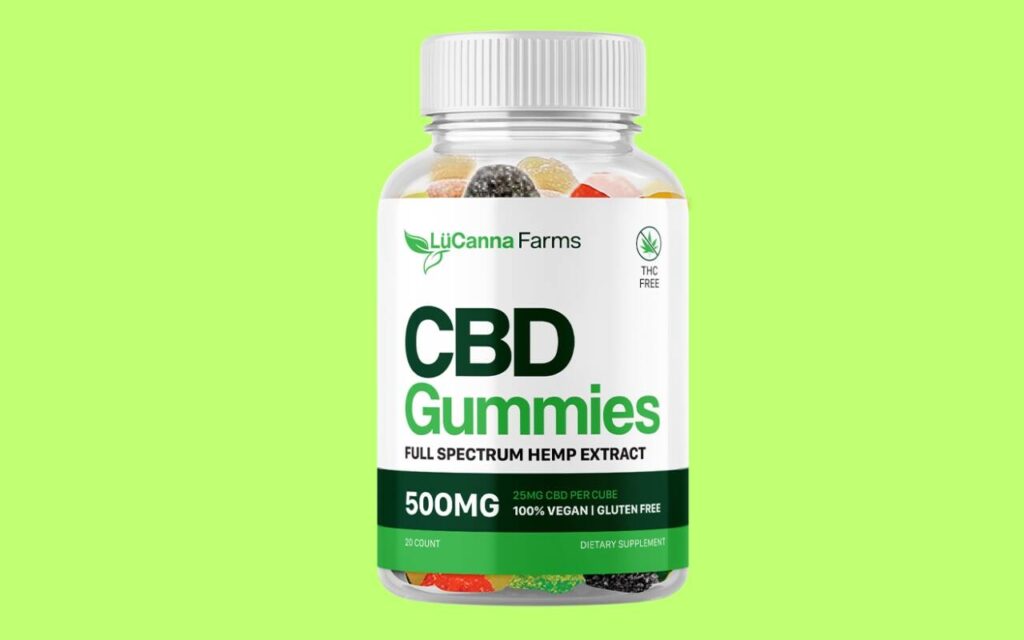 LuCanna Farms CBD Gummies Review - Do It Really Work for Natural Health & Overall Wellness ...